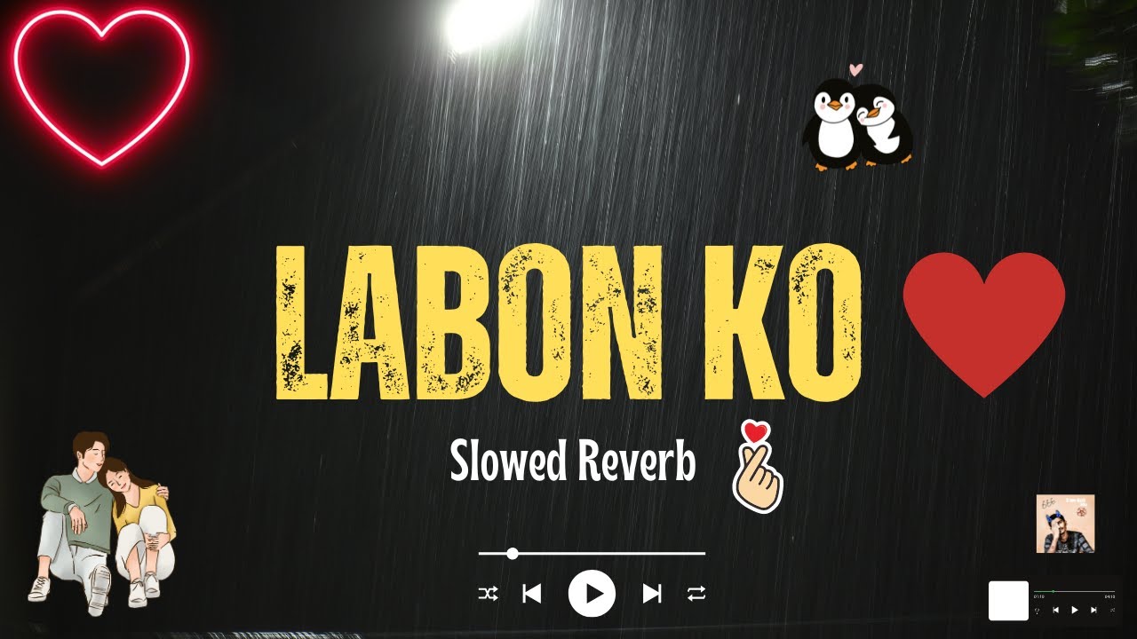 Labon Ko | KK | Slowed Reverb | Bhool Bhulaiyaa | Lofi | HD - YouTube