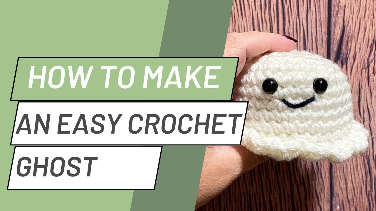 Crochet Ghost Tutorial for Beginners - Easy to adjust - YouTube