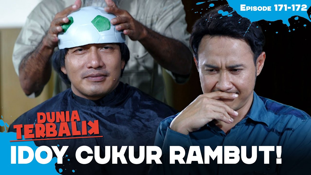 Idoy Cukur Rambut Gaya Terkini | DUNIA TERBALIK | EPS 169-170 (1/2) - YouTube