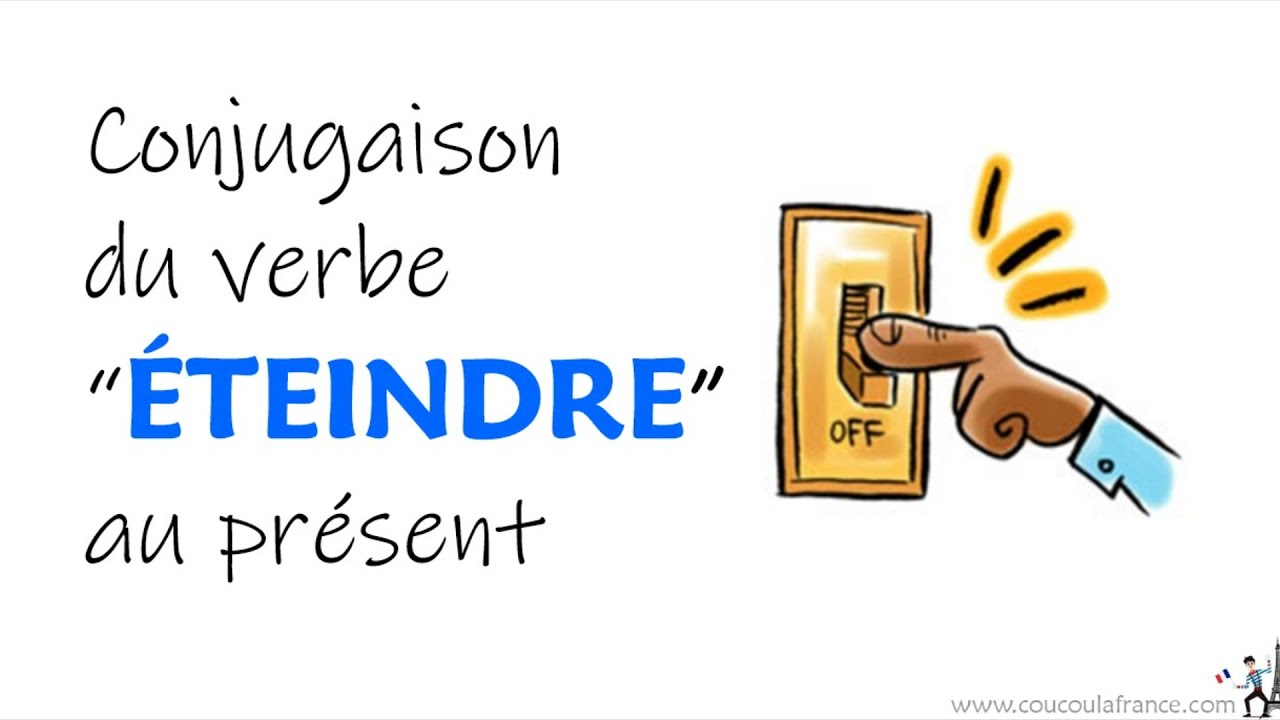Conjugar el verbo ETEINDRE en presente - Eteindre conjugaison - YouTube