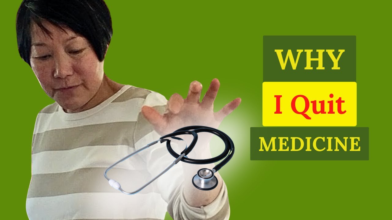 Why I Quit Medicine: A Heartfelt Revelation ️ - YouTube