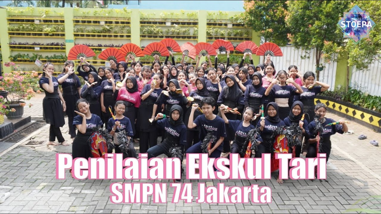 Kegiatan Penilaian Ekskul Tari SMPN 74 Jakarta (Mei 2025) - YouTube