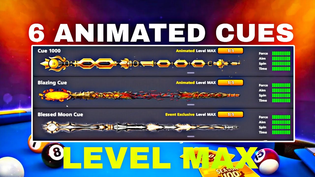 8 Ball Pool 6 Animated Cues Level Max 💪 Without Cash Which One Your ...