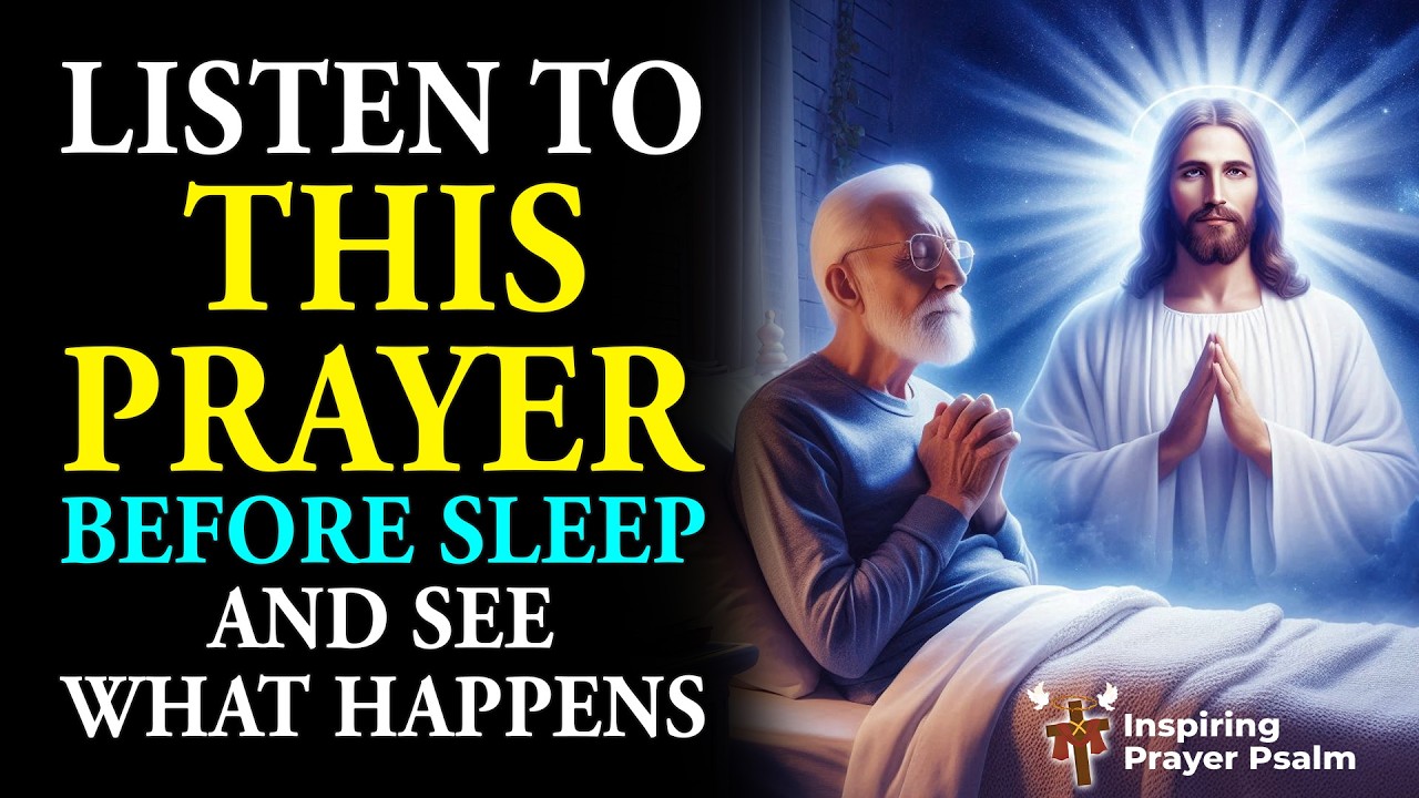A Blessed Bedtime Prayer for Sleep & Protection 🙏 Fall Asleep in God’s ...