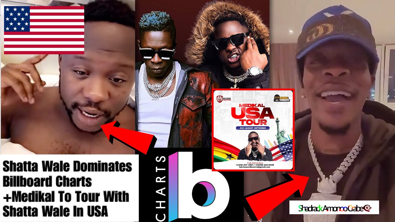 Shatta Wale & Medikal To St0rm USA With A Tour?+shatta Wale Bàttles With Amaarae On Billboard ...