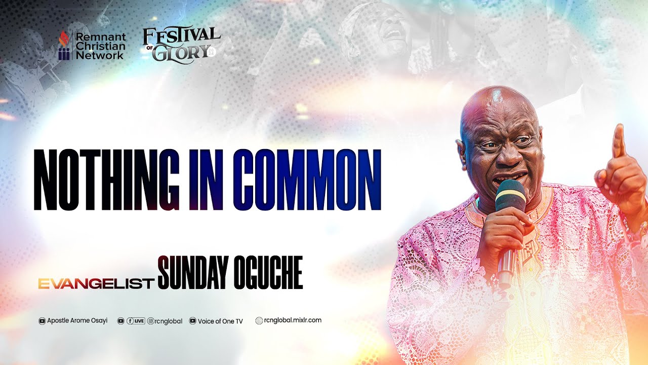 NOTHING IN COMMON - EVANGELIST SUNDAY OGUCHE - YouTube