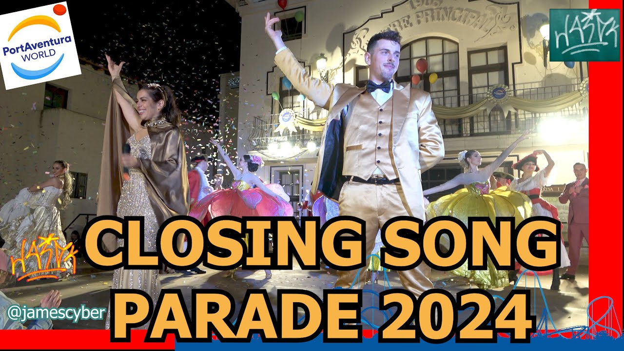 Closing Song Parade 2024 - PortAventura World - YouTube