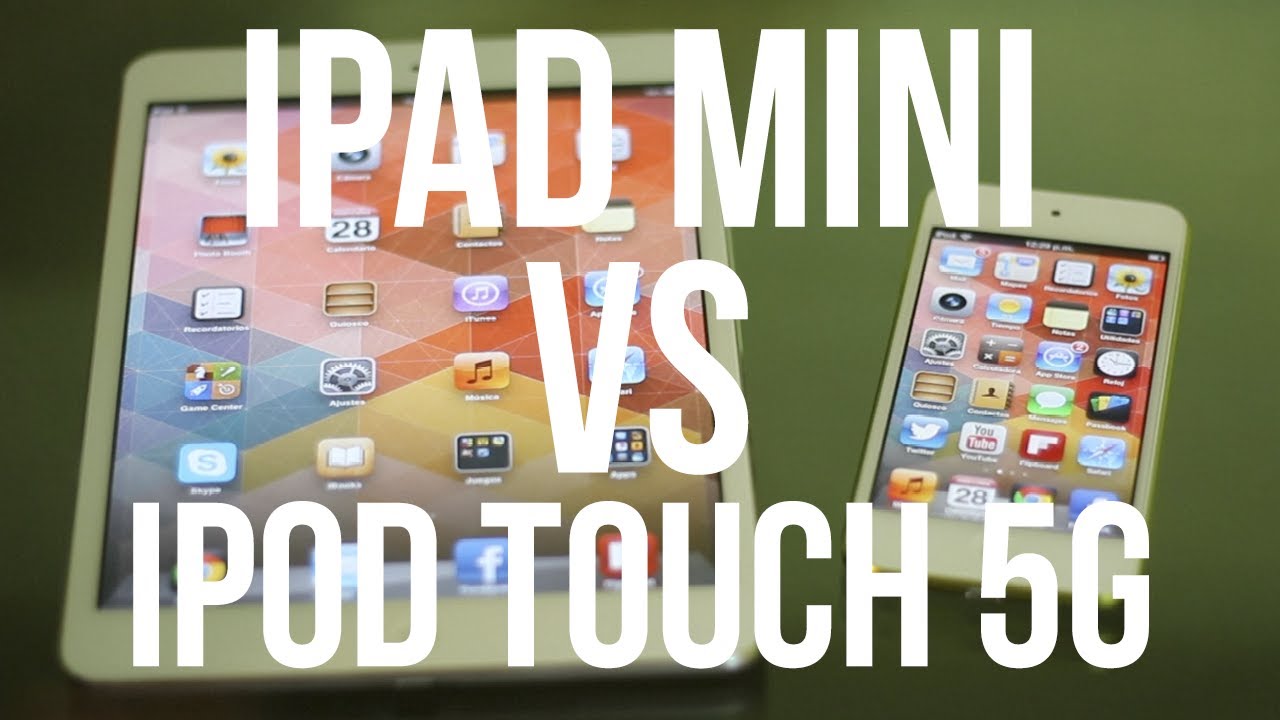 iPad Mini vs iPod Touch 5G En Español (¿Cuál comprar?) - YouTube