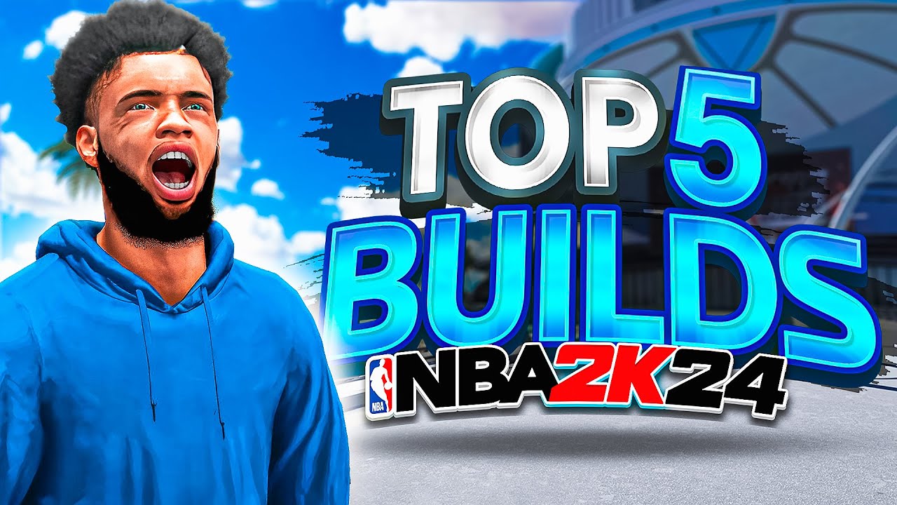 TOP 5 BUILDS on NBA 2K24! The BEST BUILDS for ALL SKILL LEVELS! - YouTube