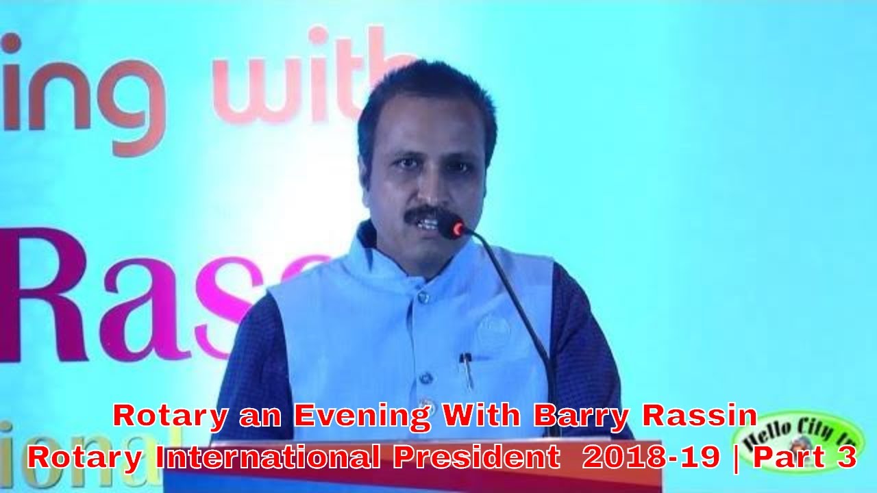 Rotary an Evening With Barry Rassin | Rotary International President ...