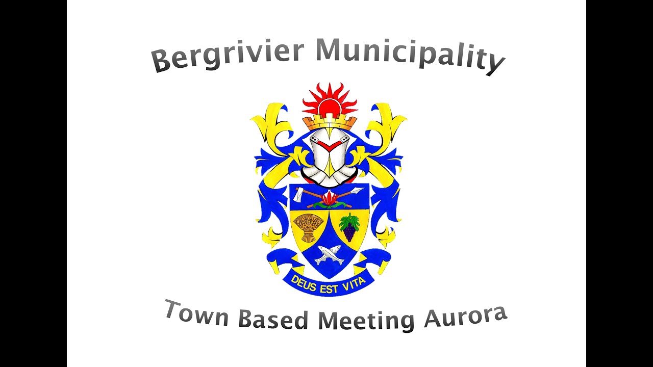 Bergrivier Municipality : Town Based Meeting Aurora 19 04 2022 - YouTube