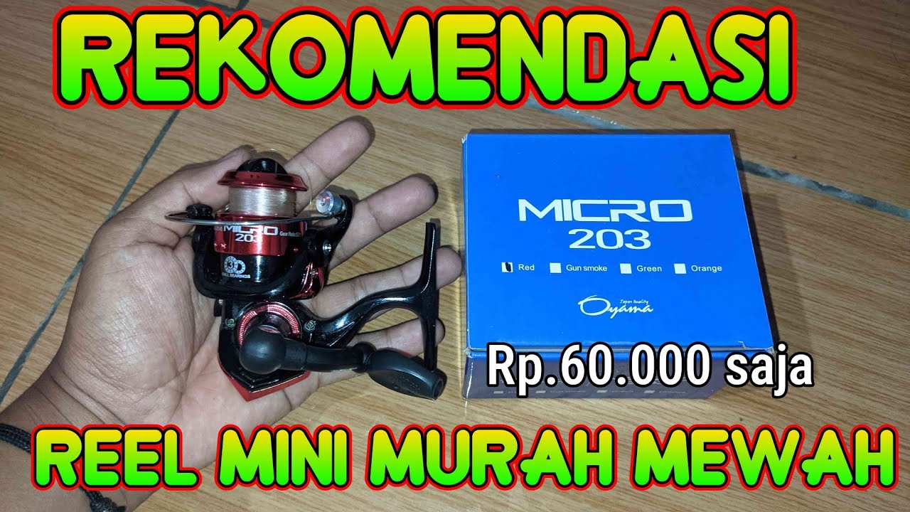 REKOMENDASI REEL MINI MURAH DAN MEWAH | Reel pancing mini | Reel micro ...