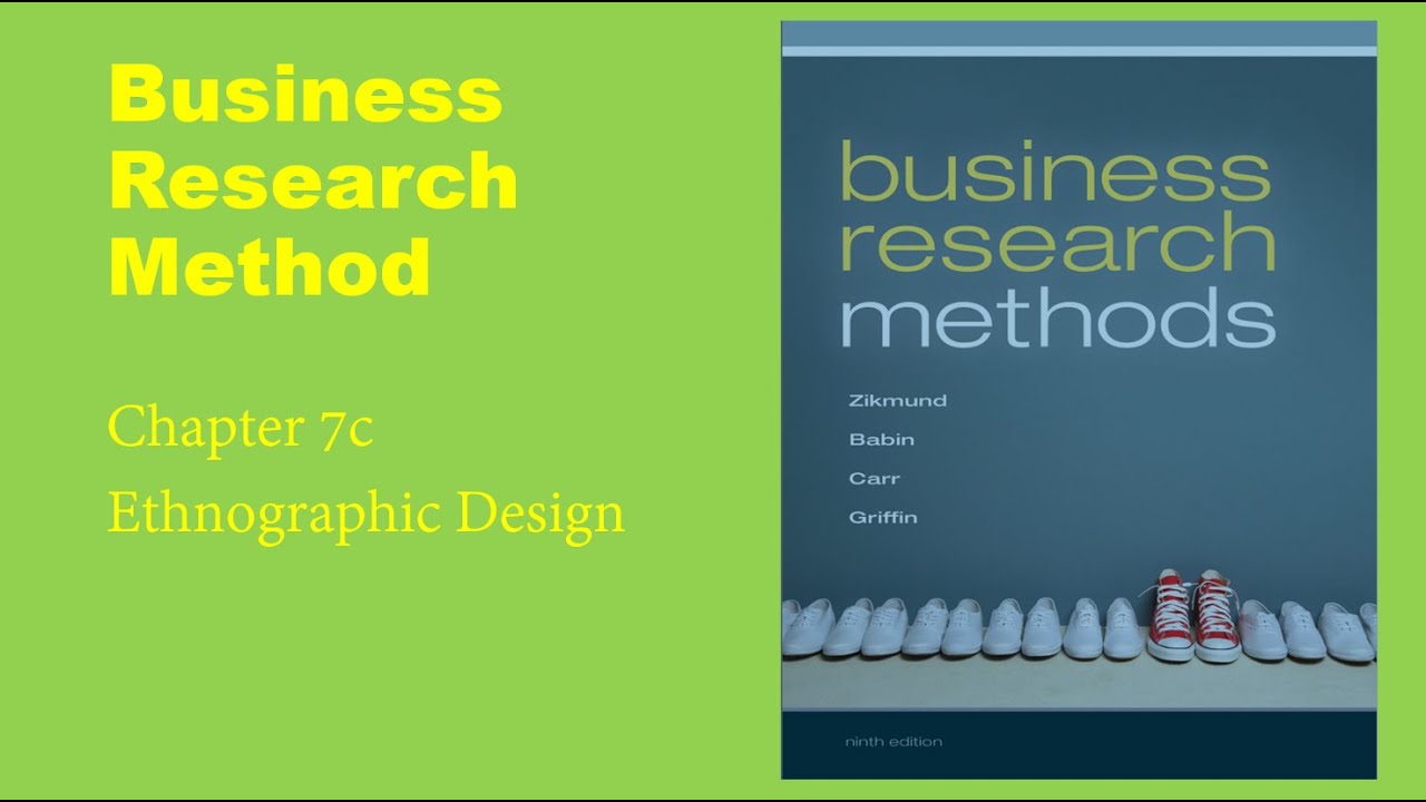 Business Research Method Zikmund | Ch 7c Ethnography - YouTube