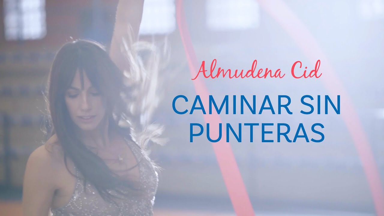 Almudena Cid presenta CAMINAR SIN PUNTERAS - YouTube