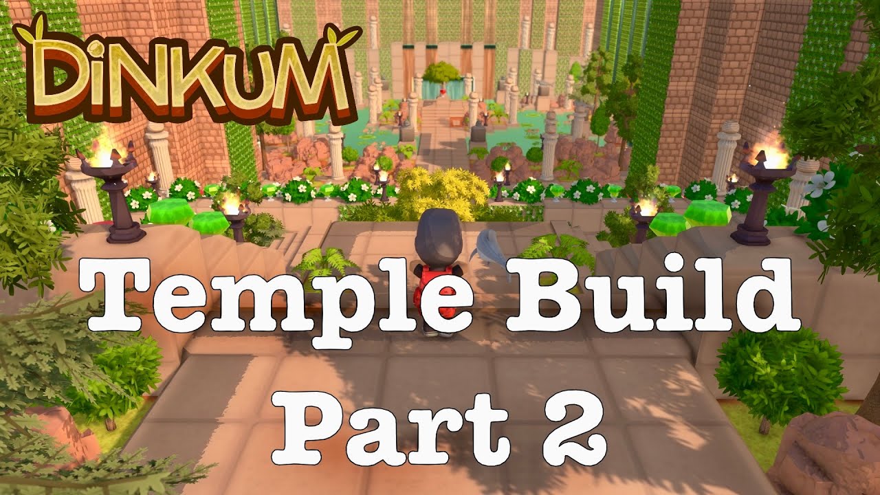 Dinkum Building Stream! Building a Temple Part 2 - YouTube