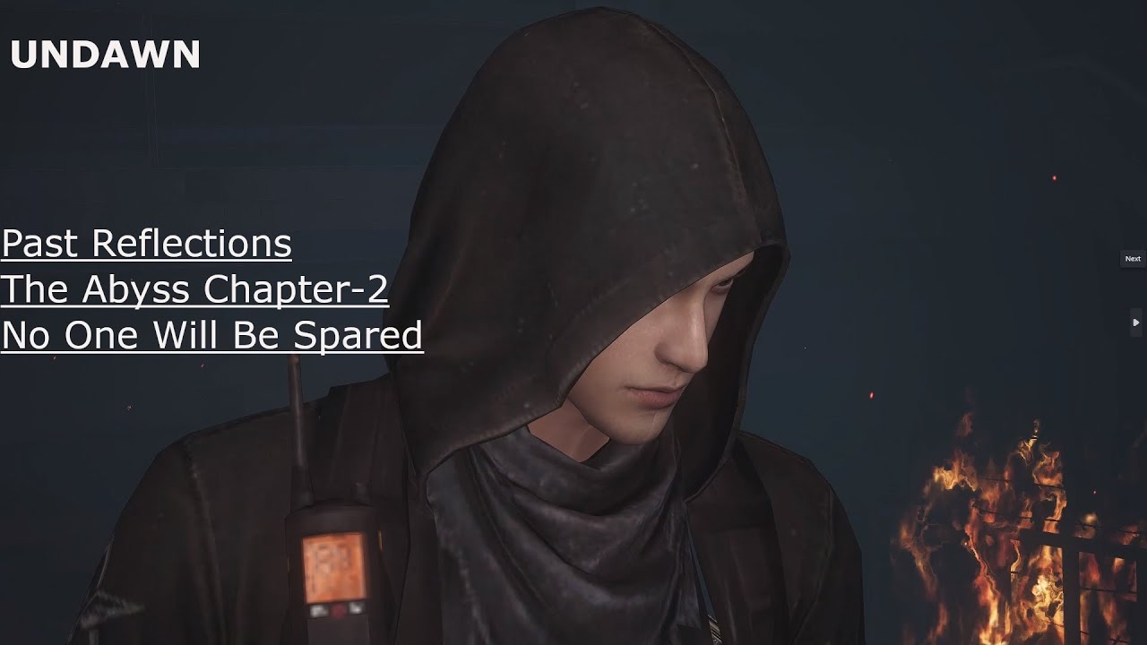 Undawn Past Reflections– The Abyss Chapter 2: No One Will Be Spared ...