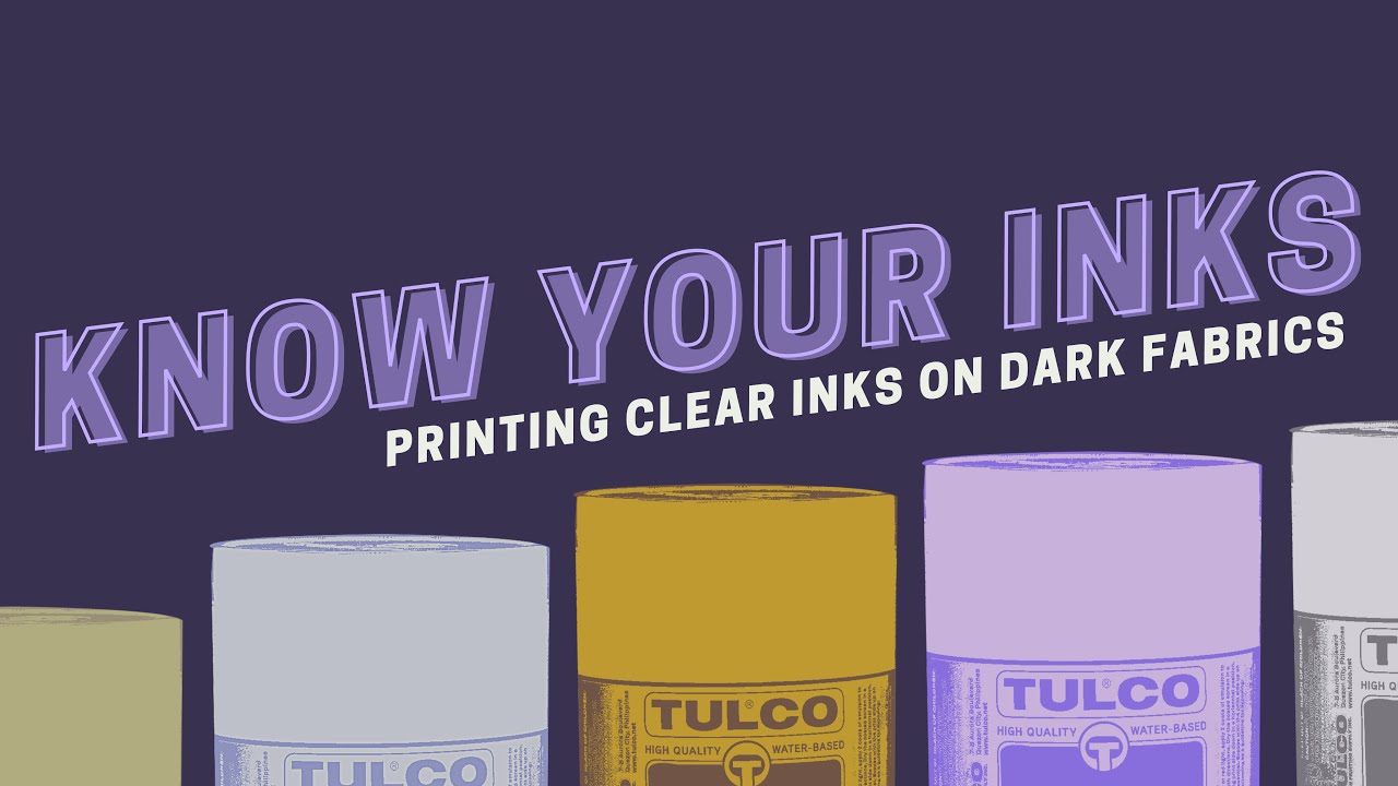 KNOW YOUR INKS PART 3: Printing Clear Inks on Dark Fabrics - YouTube