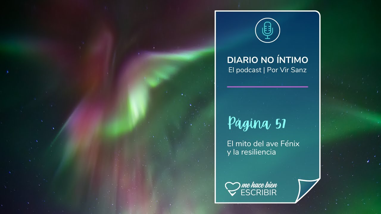 Página 57: El mito del ave Fénix y la resiliencia | Diario no íntimo # ...
