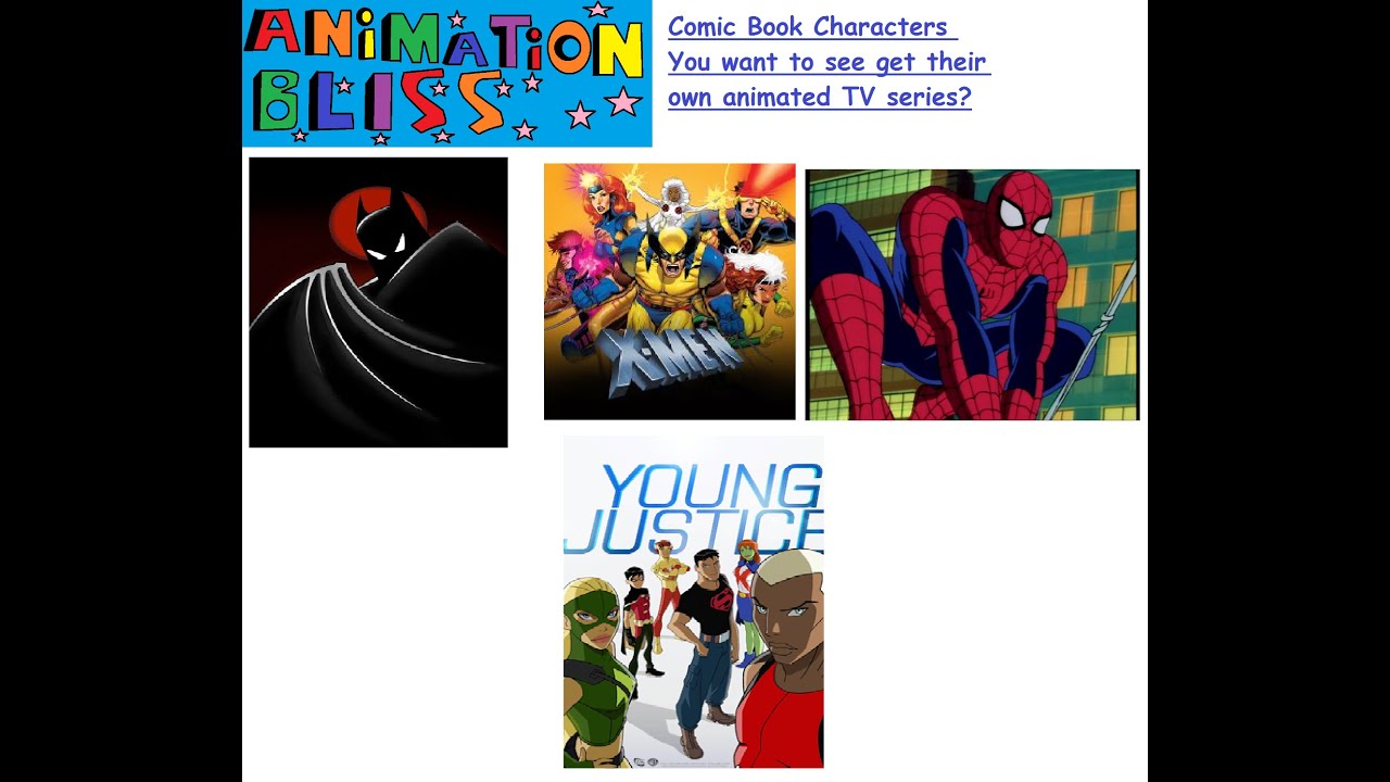 Animated Discussions #7: What Comic Books do you want to see as an ...