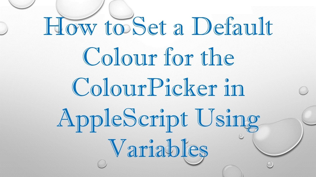 How to Set a Default Colour for the ColourPicker in AppleScript Using Variables - YouTube