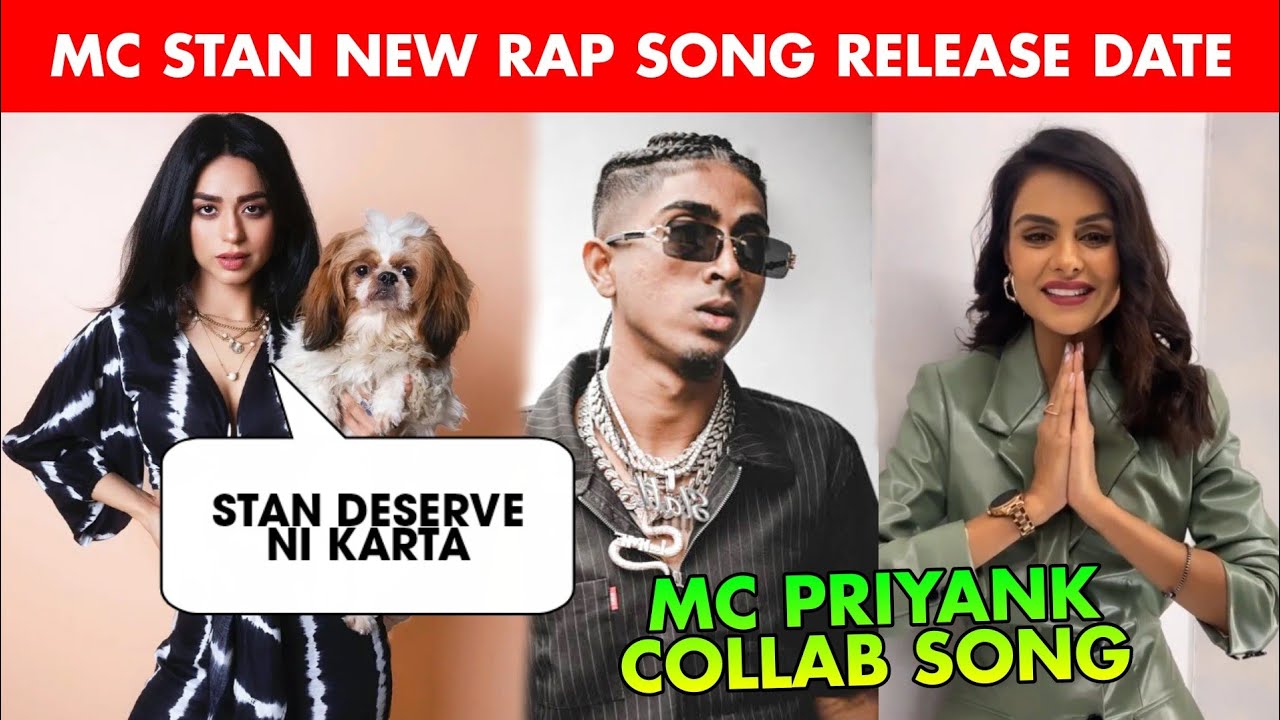 Mc Stan New Rap Song Release Date🥰, MC Stan Priyanka Collab Song ...