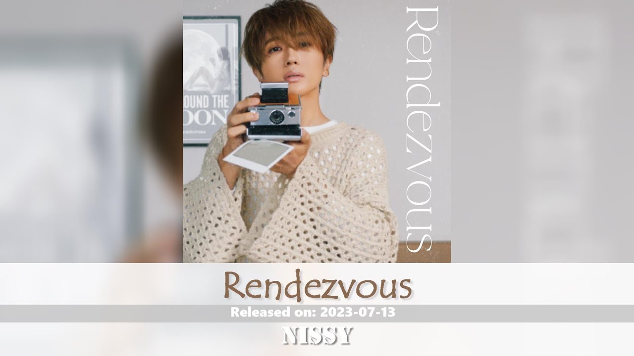 Nissy(西島隆弘)－Rendezvous【中日字幕】 - YouTube