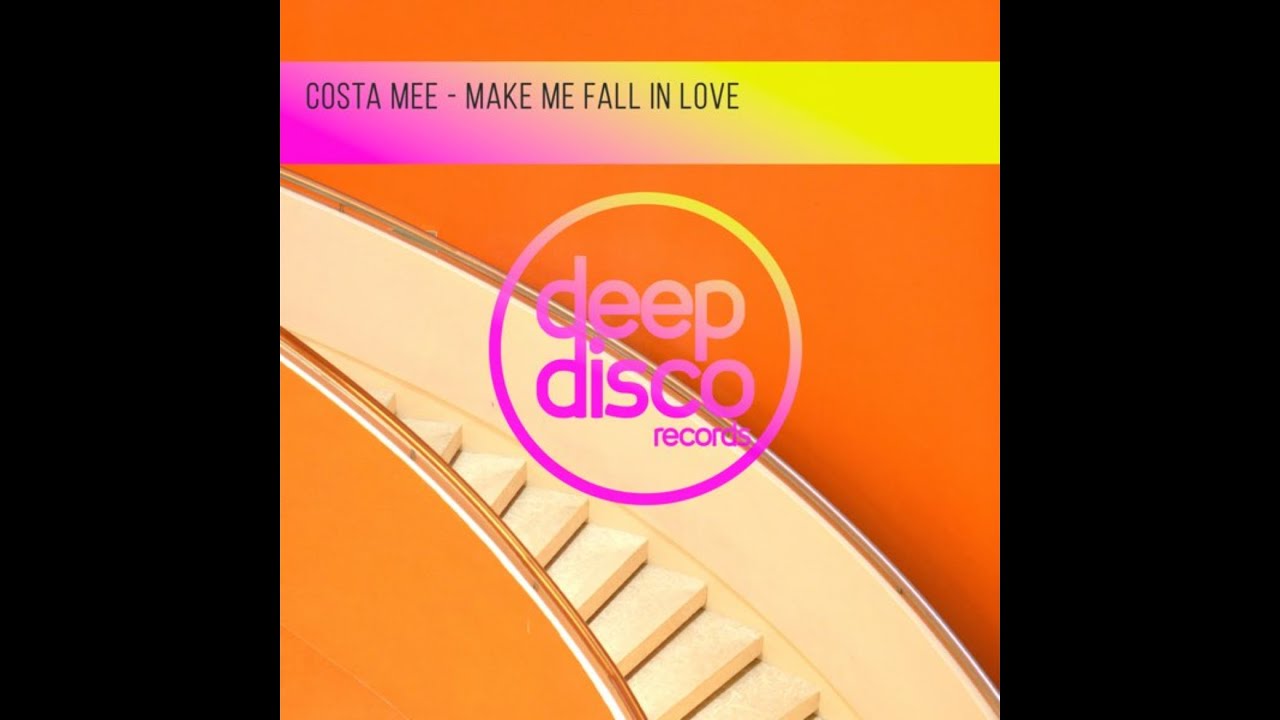 Costa Mee - Make Me Fall In Love - YouTube