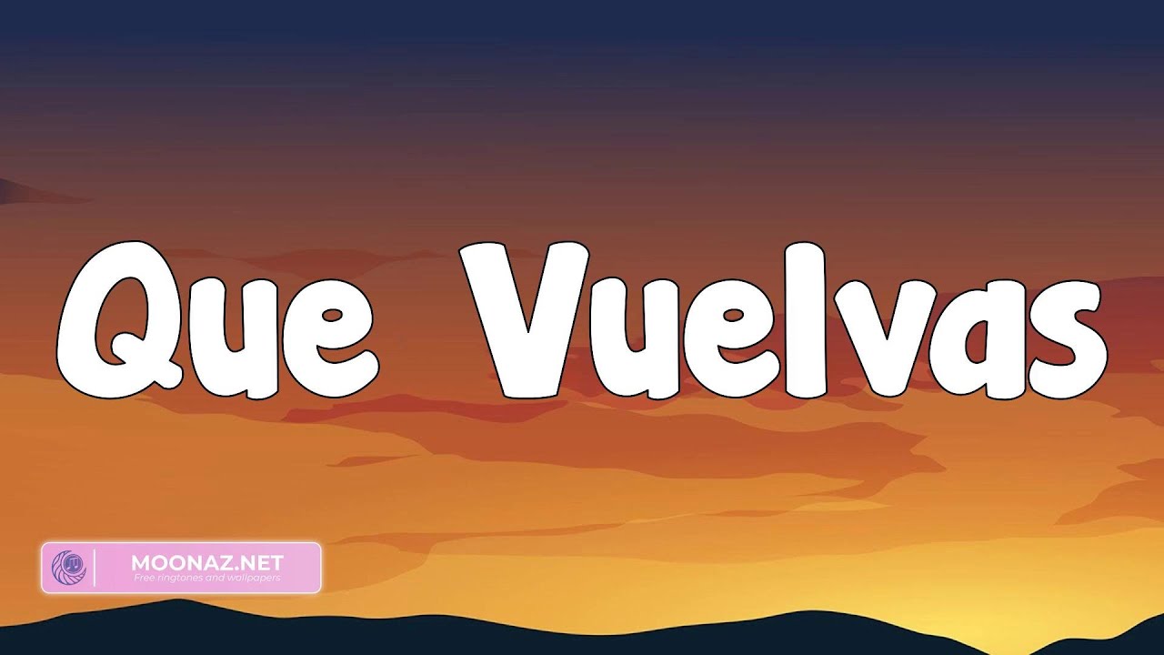 Carin Leon - Que Vuelvas (Letra/Lyrics) - YouTube Music