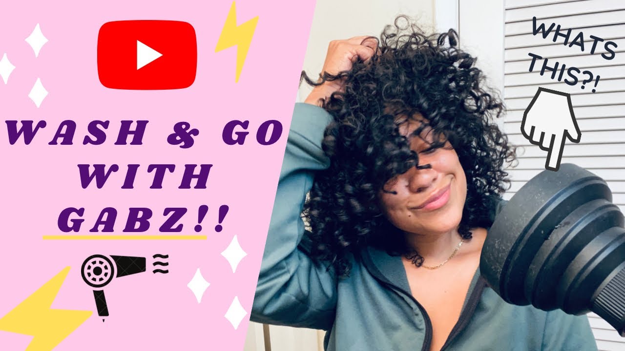 Wash & Go with Gabz ! - YouTube