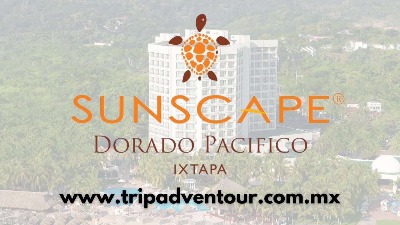 Hotel Sunscape Dorado Pacifico (Ixtapa) | TripAdventour - YouTube