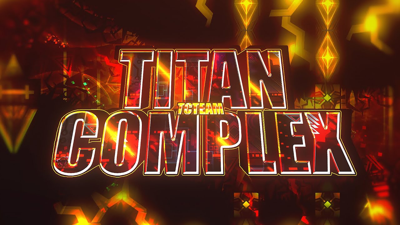 Titan Complex 100% My Longest Extreme Demon - YouTube