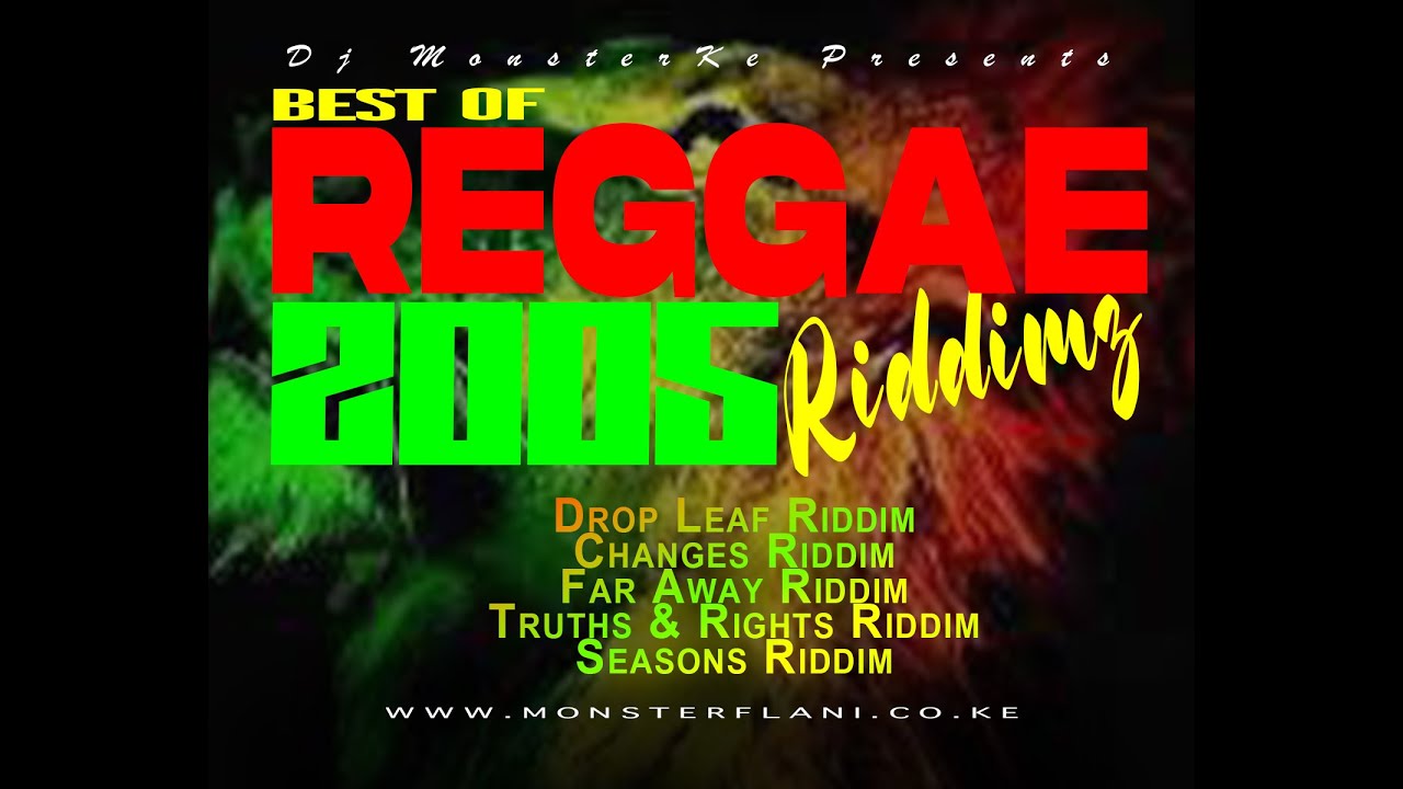 BEST OF REGGAE RIDDIMZ 2005 (ONE DROP): [DJ MONSTERKE] Ft.Morgan ...