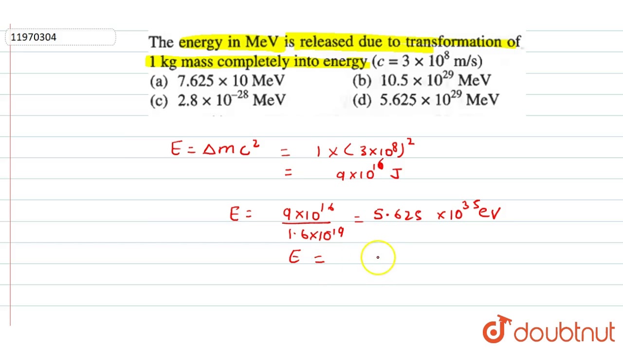 The energy in `MeV` is released due to transformation of `1 kg` mass ...