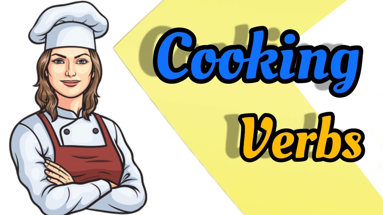 30 Cooking verbs | American english pronunciation - YouTube
