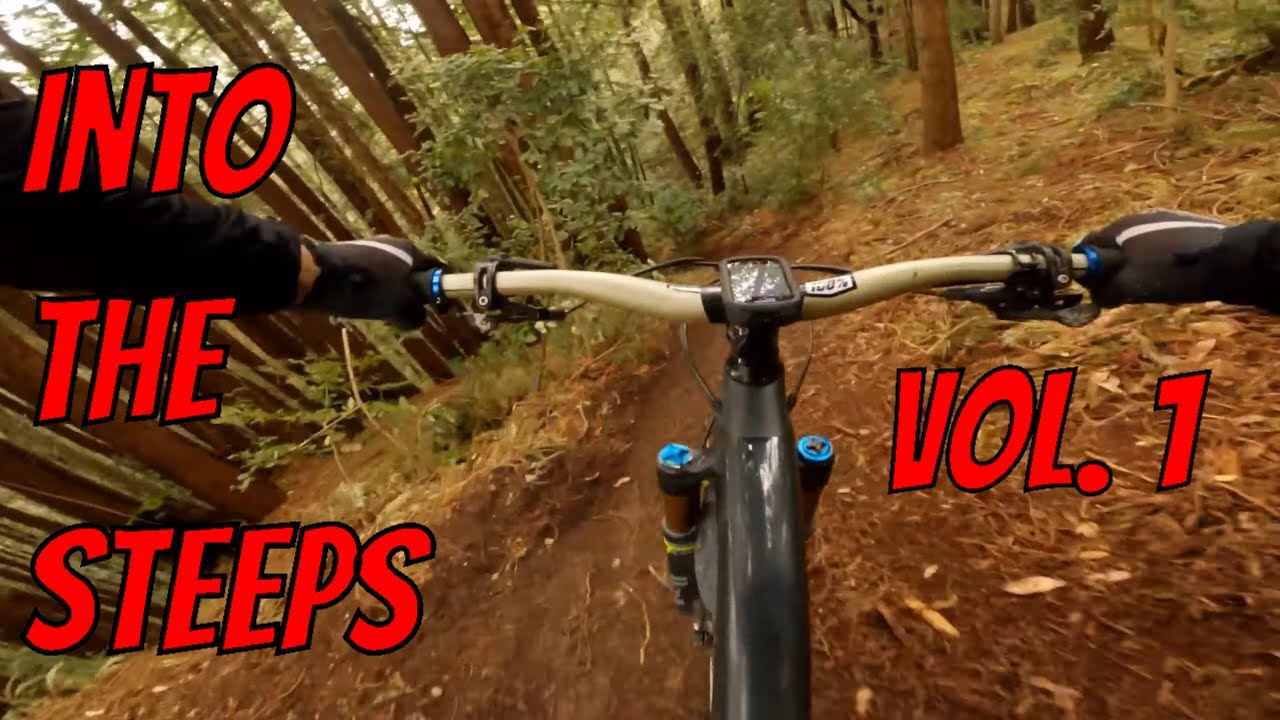 Into the Steeps Vol. 1 || NorCal MTB - YouTube