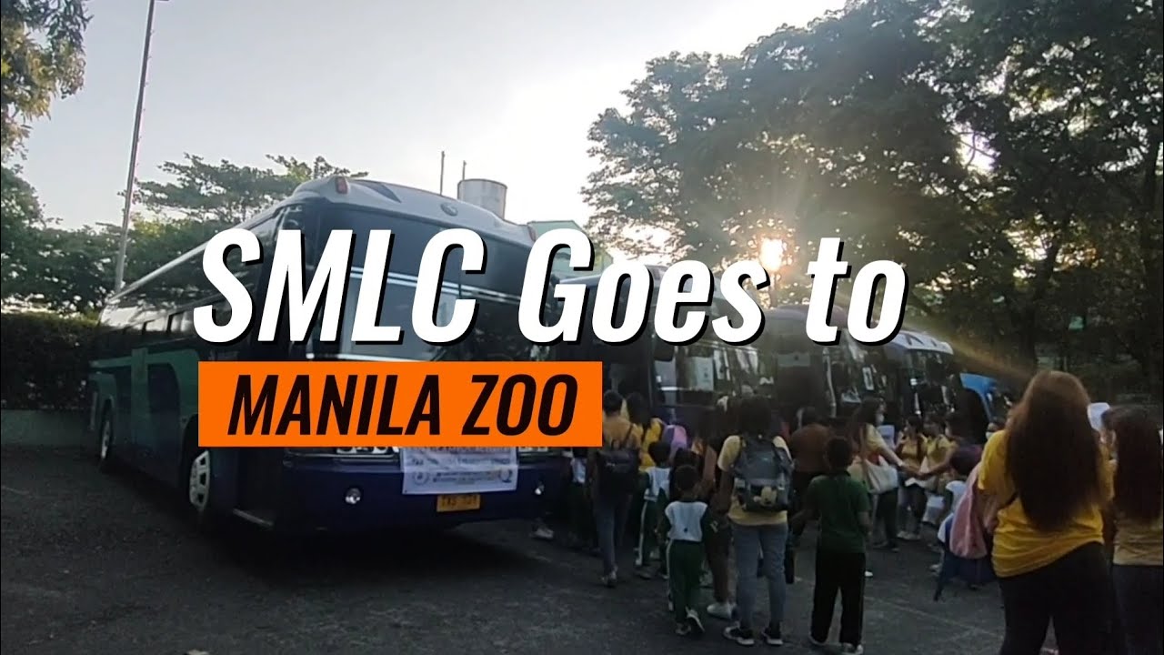 SMLC Goes to Manila Zoo 🦓🎒🚌🚸 - YouTube