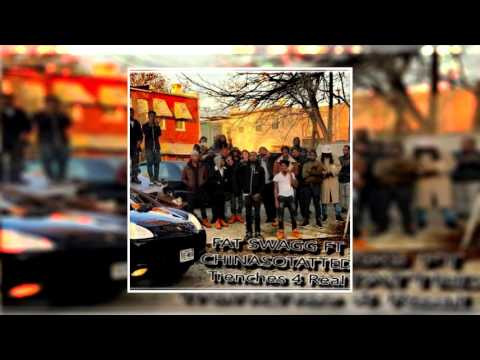 Fat Swagg - Trenches 4 Real (Feat. ChinaSoTatted) - YouTube