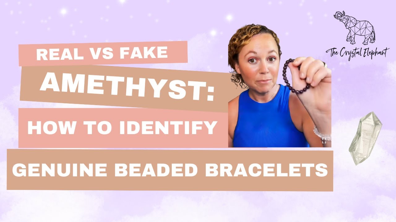 Real vs Fake Amethyst: How to Identify Genuine Beaded Bracelets - YouTube