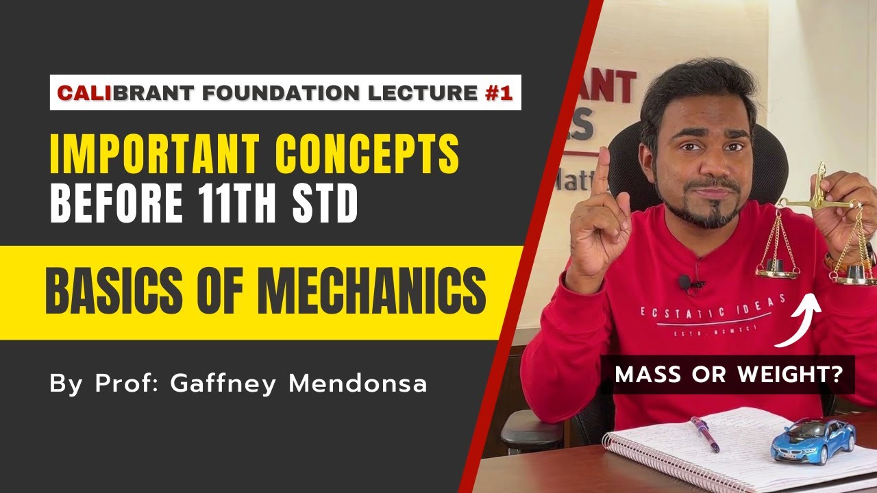 Basics of Classical Mechanics by Prof. Gaffney Mendonsa | Calibrant ...