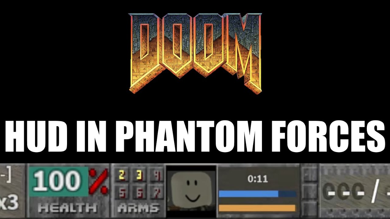 How to put the DOOM HUD in Phantom Forces - YouTube