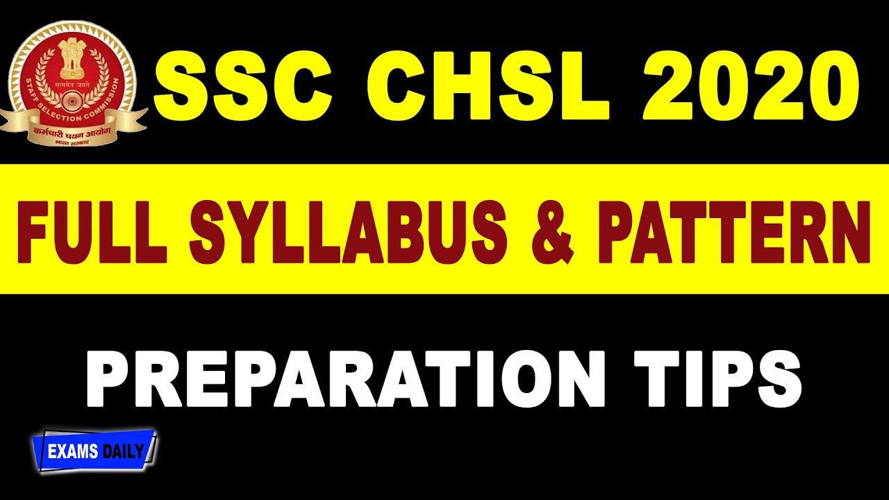 SSC CHSL | Full Syllabus of SSC CHSL 2020 | CHSL Exam Pattern 2020 ...