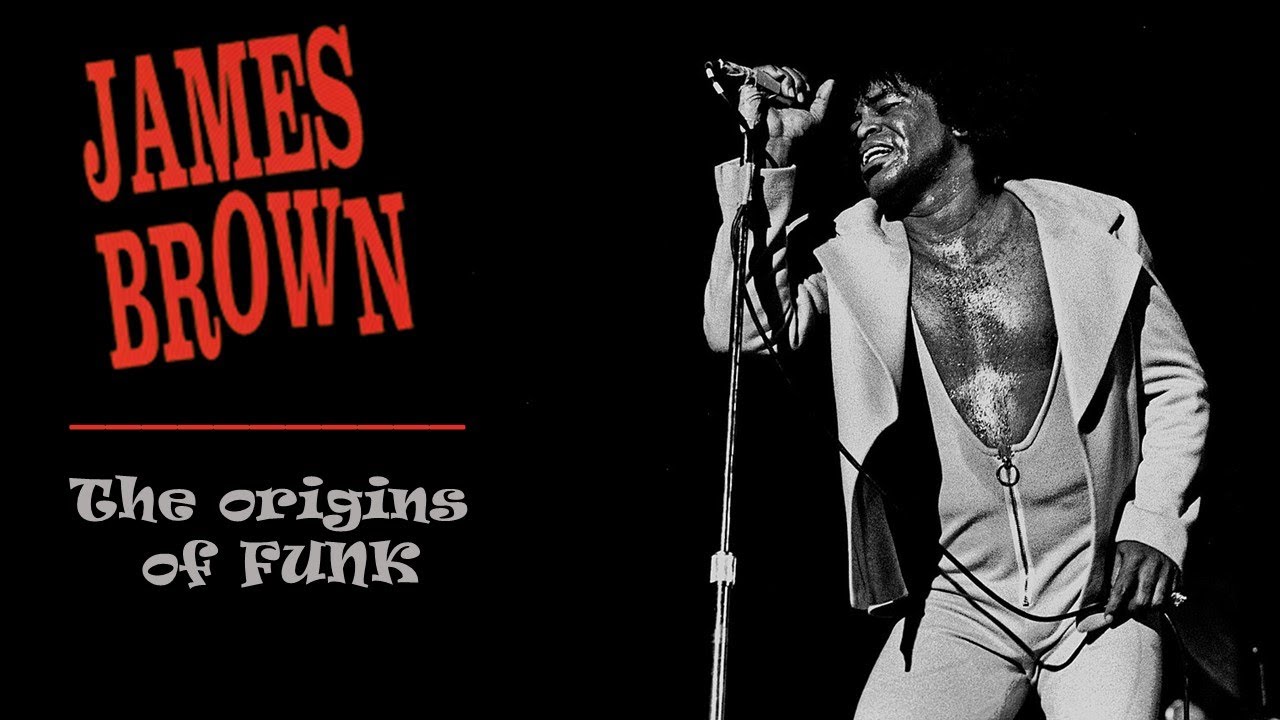 James Brown | The Origins of Funk - YouTube