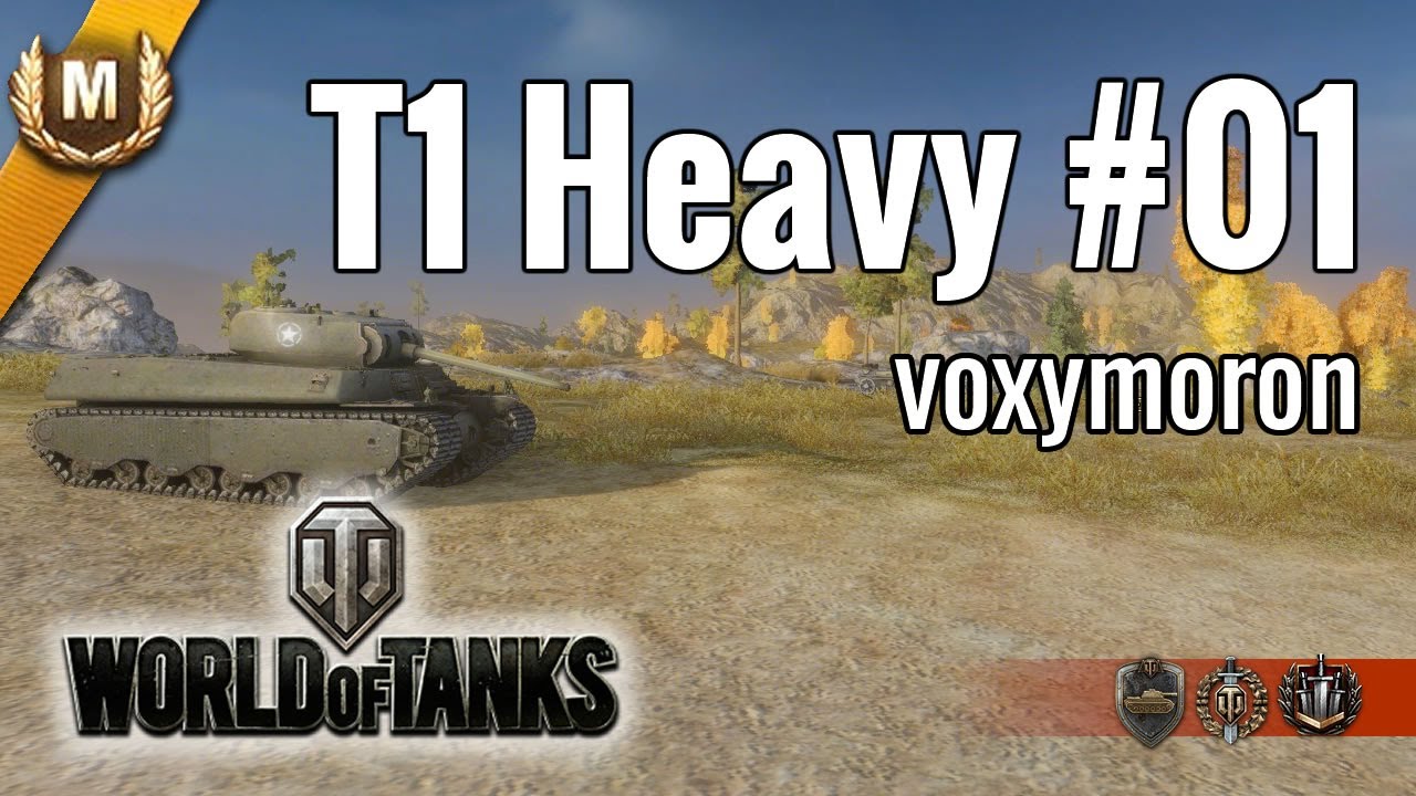 WoT · T1 Heavy Tank #01 Panzerass · deutsch - YouTube