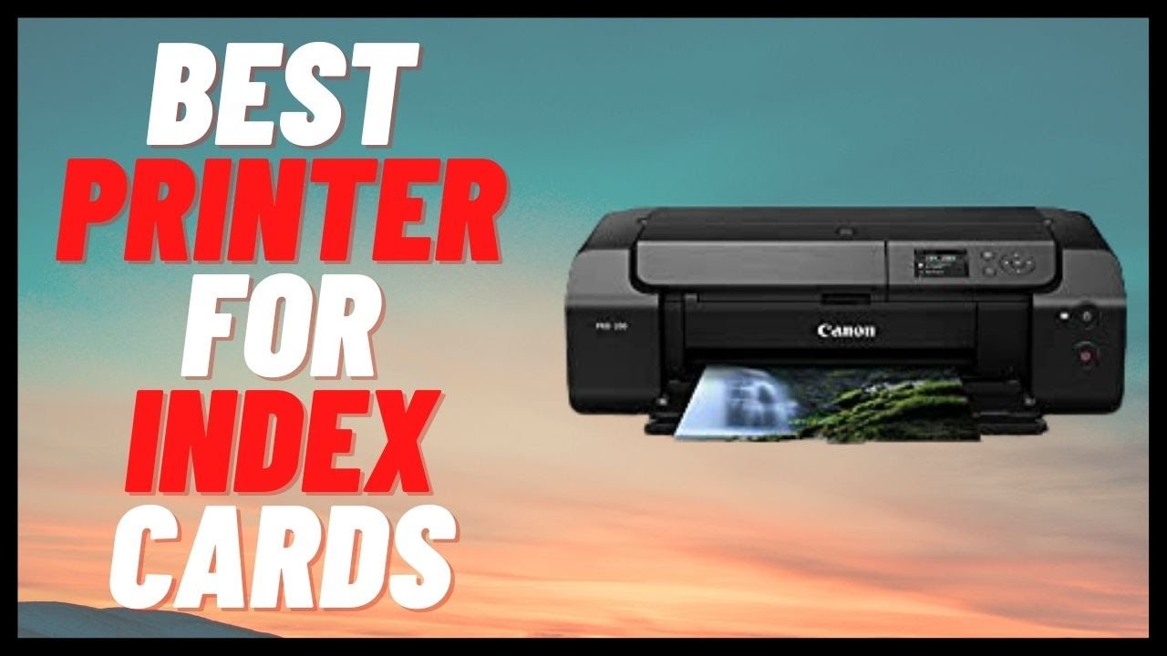 Best Printer For Index Cards 2022 Reviewed - YouTube Best Printer For Index Cards 2022 Reviewed - YouTube