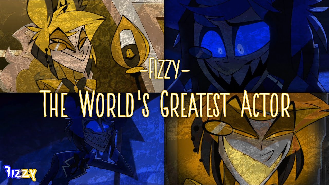 Fizzy | The World’s Greatest Actor [Hazbin Hotel] - YouTube