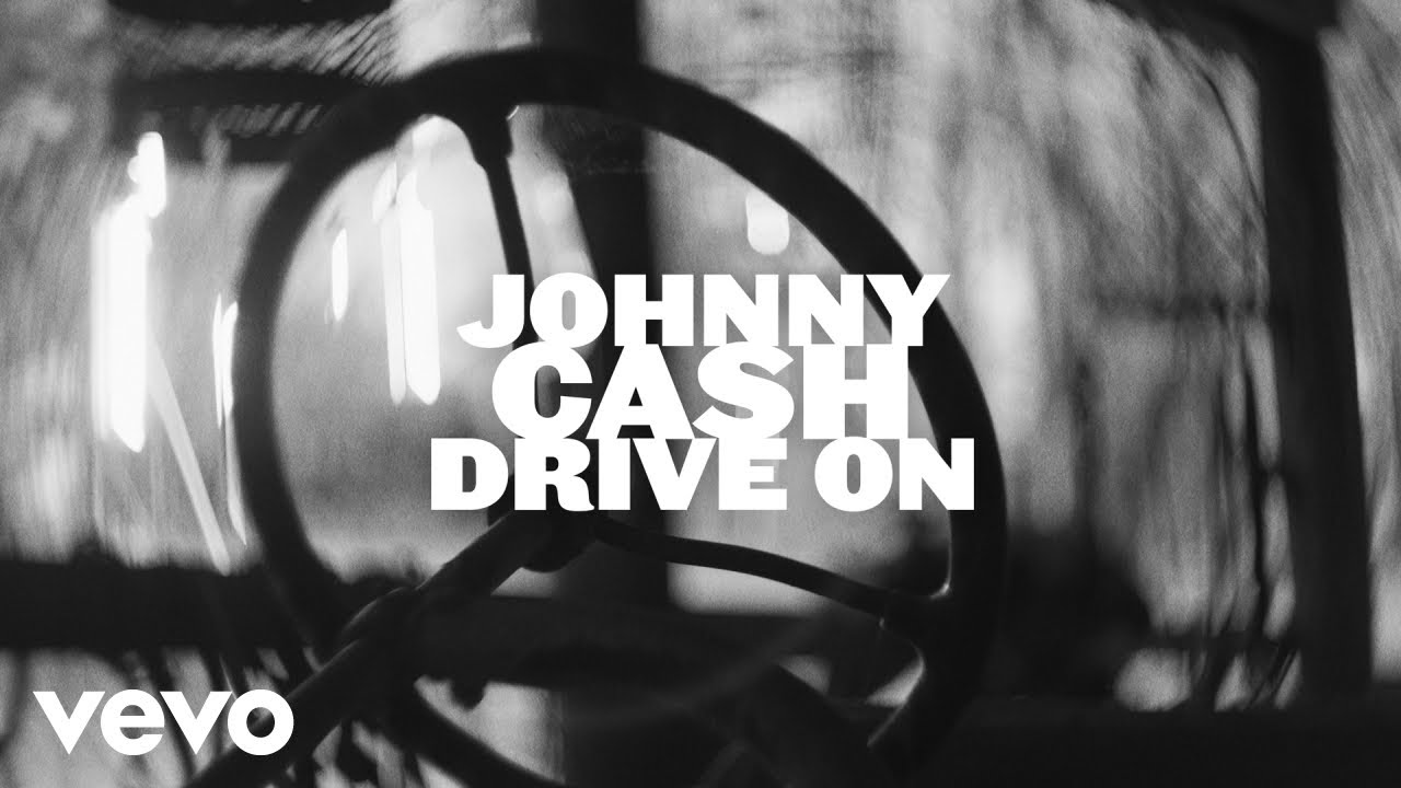 Johnny Cash - Drive On (Visualizer) - YouTube Music