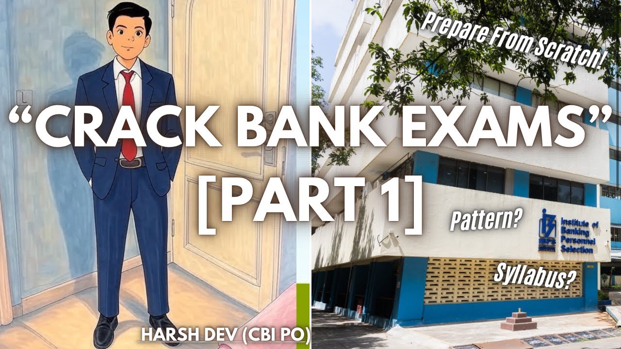 Crack Bank Exams Part 1 | Banking Exams Basics, Pattern, Syllabus ...