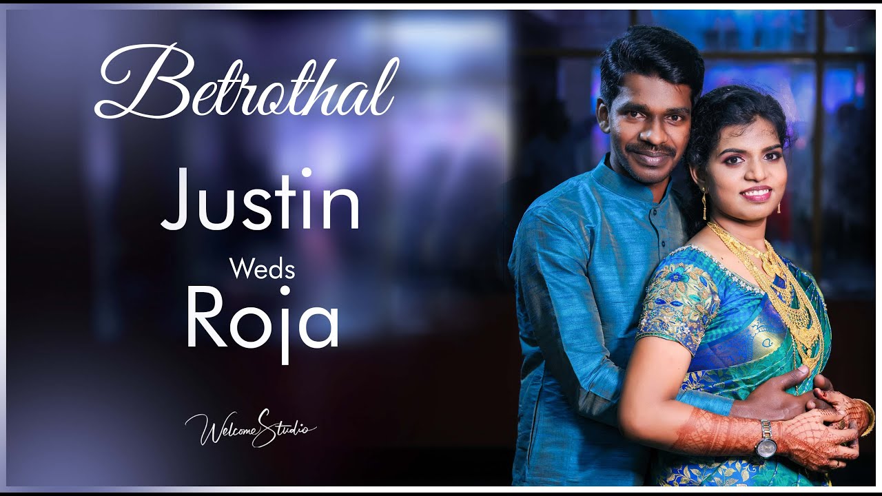 JUSTIN + ROJA - Cinematic Betrothal Video | @welcomestudios ...