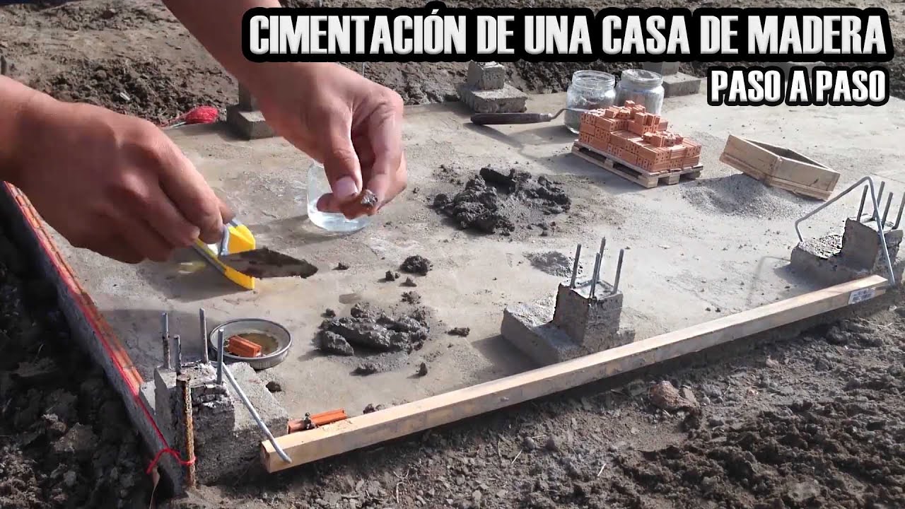 CIMENTACIÓN PARA UNA CASA DE MADERA, PASO A PASO - PARTE 1 ¿how to ...