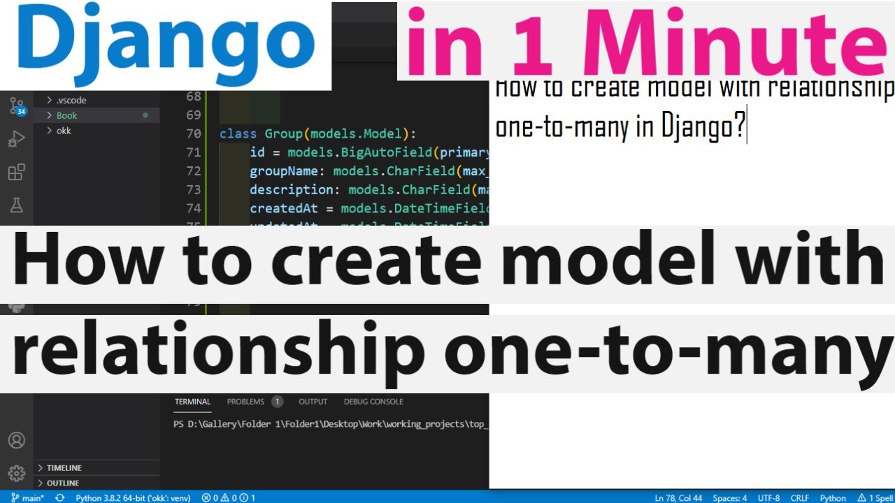 How To Create Model With Relationship One To Many In Django Youtube